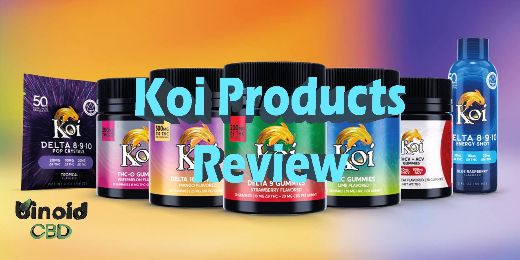 Koi Review - Binoid CBD